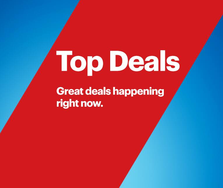 Top Deals. Great deals happening right now..