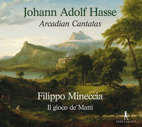 Hasse / Mineccia / Il Gioco De' Matti Johann Adolf Hasse: Arcadian ...