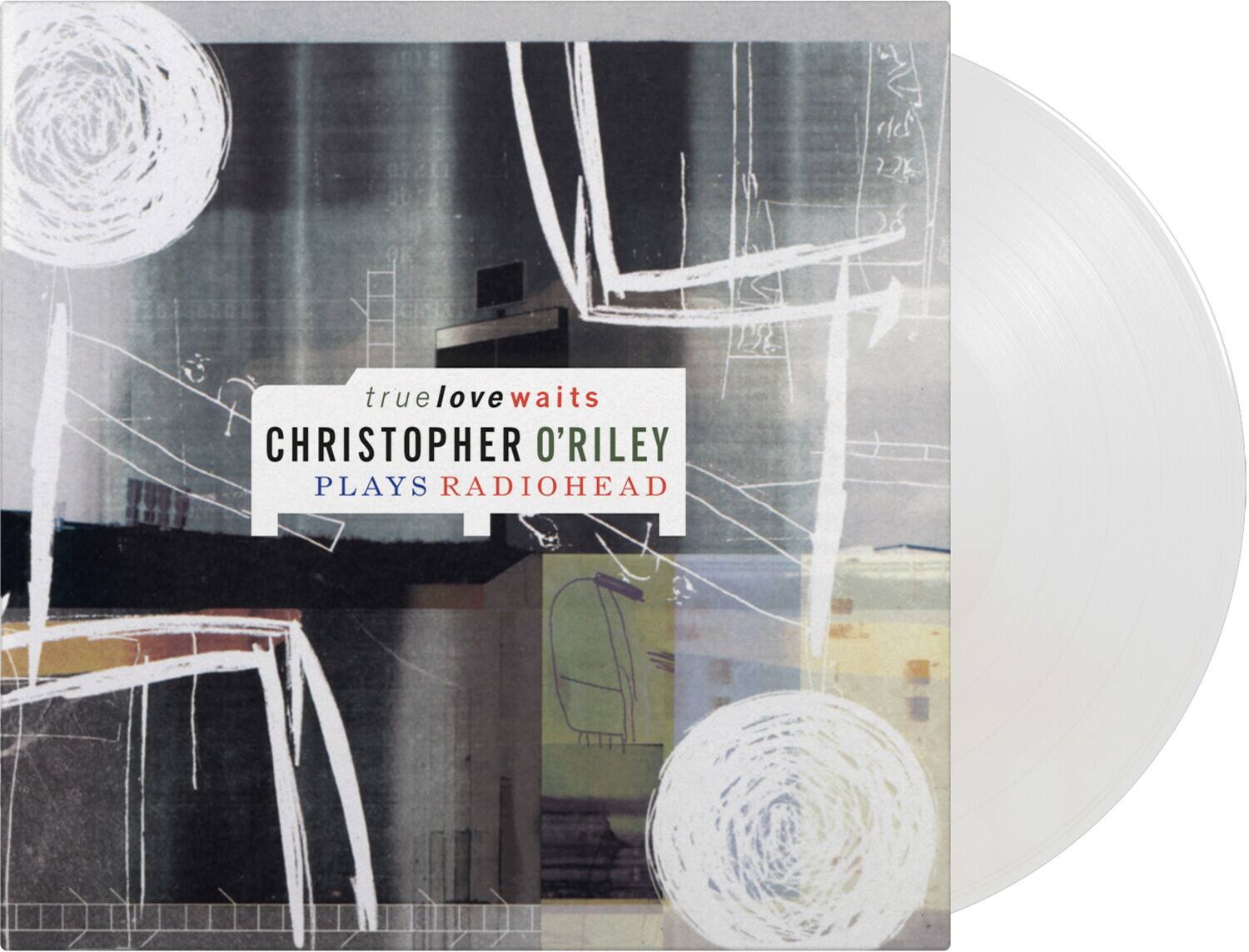 Christopher O'Riley True Love Waits: Christopher O'Riley Plays ...