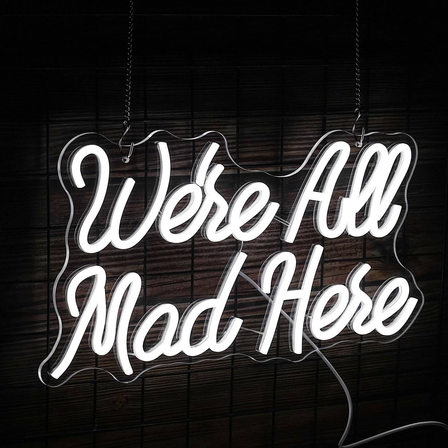 Auledio We Are All Mad Here Neon Sign Letter LED Neon Lights Dimmable ...