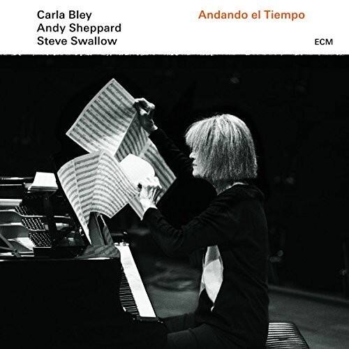 Bley,Carla / Swallow,Steve / Sheppard,Andy Andando El Tiempo VINYL LP ...