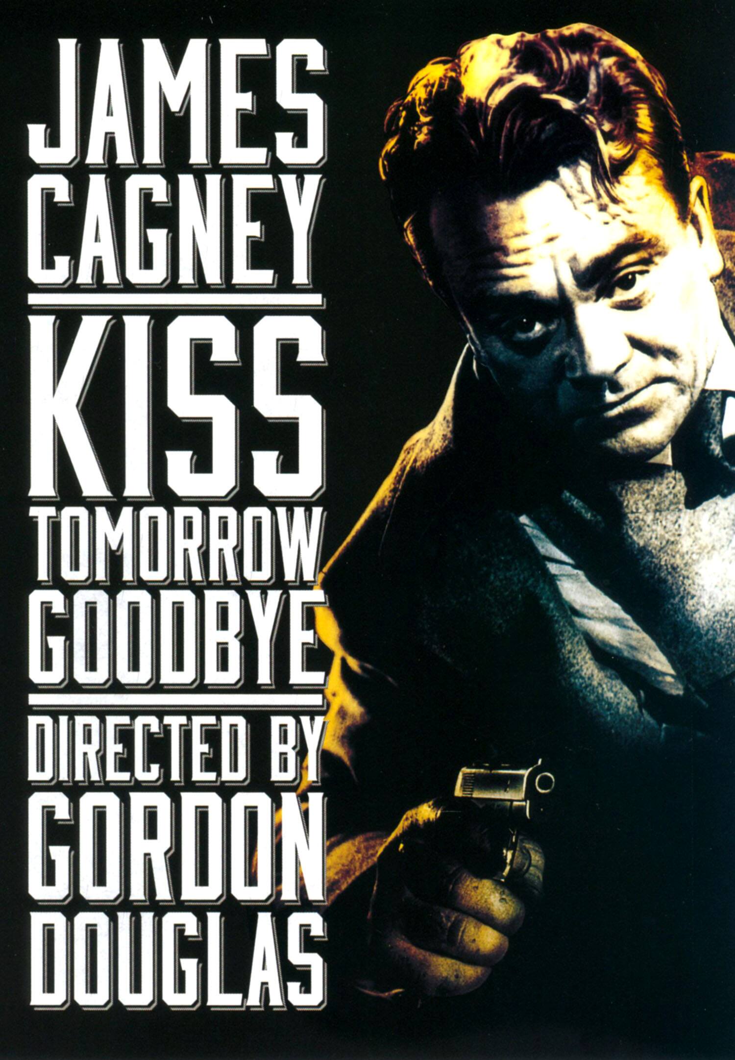 Best Buy: Kiss Tomorrow Goodbye [1950]