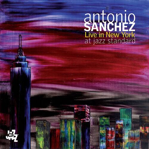 Antonio Sanchez Live in New York COMPACT DISCS [CD] - Best Buy