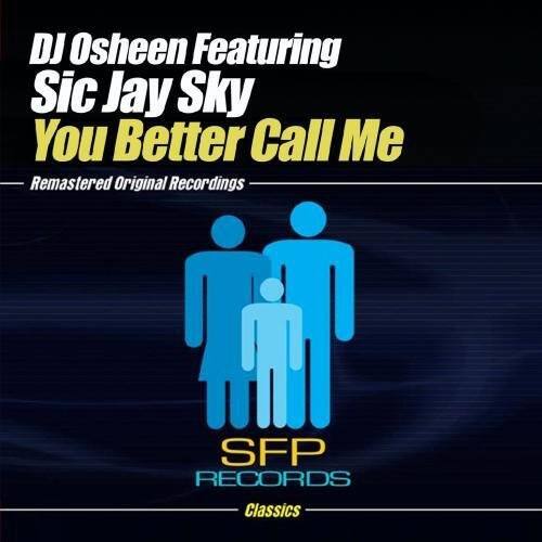 DJ Osheen You Better Call Me CD5 MAXI SINGLE - Best Buy