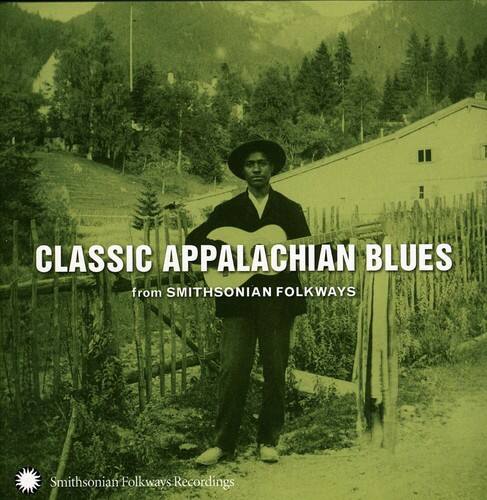 Various Artists Classic Appalachian Blues From Smithsonian Folkways ...