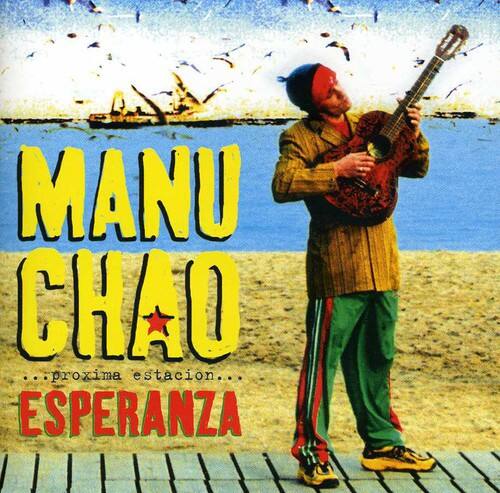 Manu Chao Proxima Estacion: Esperenza COMPACT DISCS [CD] - Best Buy