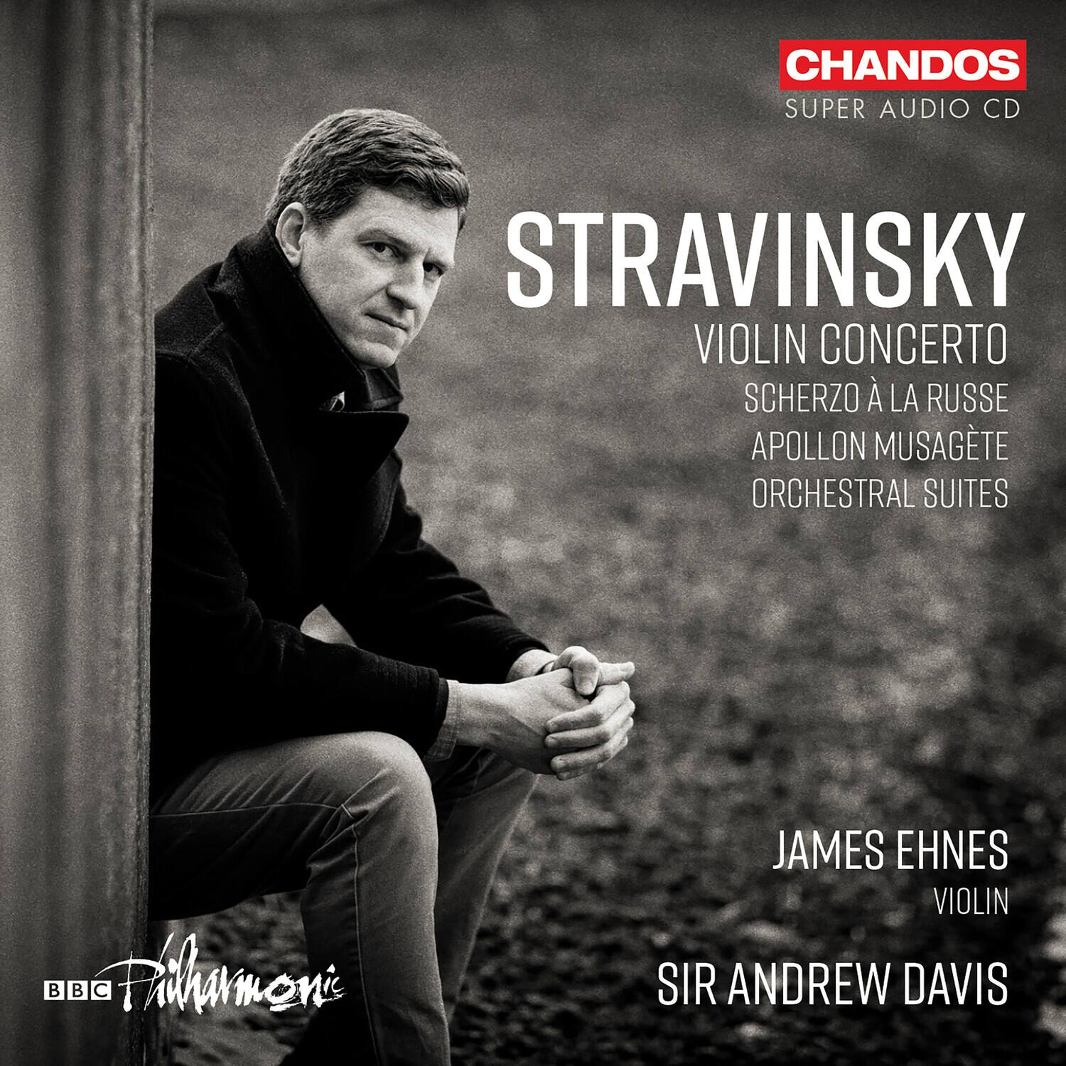 Stravinsky / Ehnes / Bbc Philharmonic Violin Concerto Scherzo a la ...