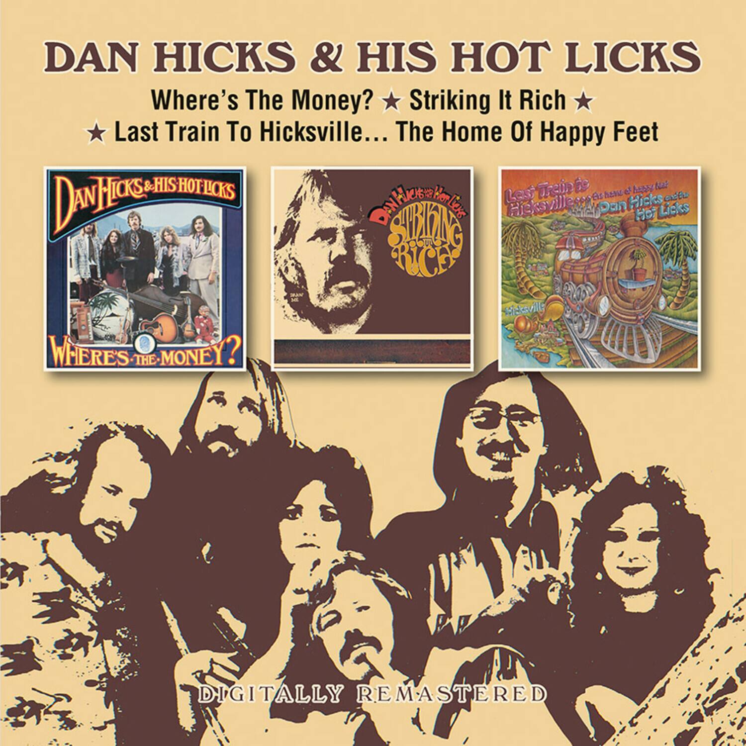 Dan Hicks & His Hot Licks Where'S The Money? / Striking It Rich! / Last ...