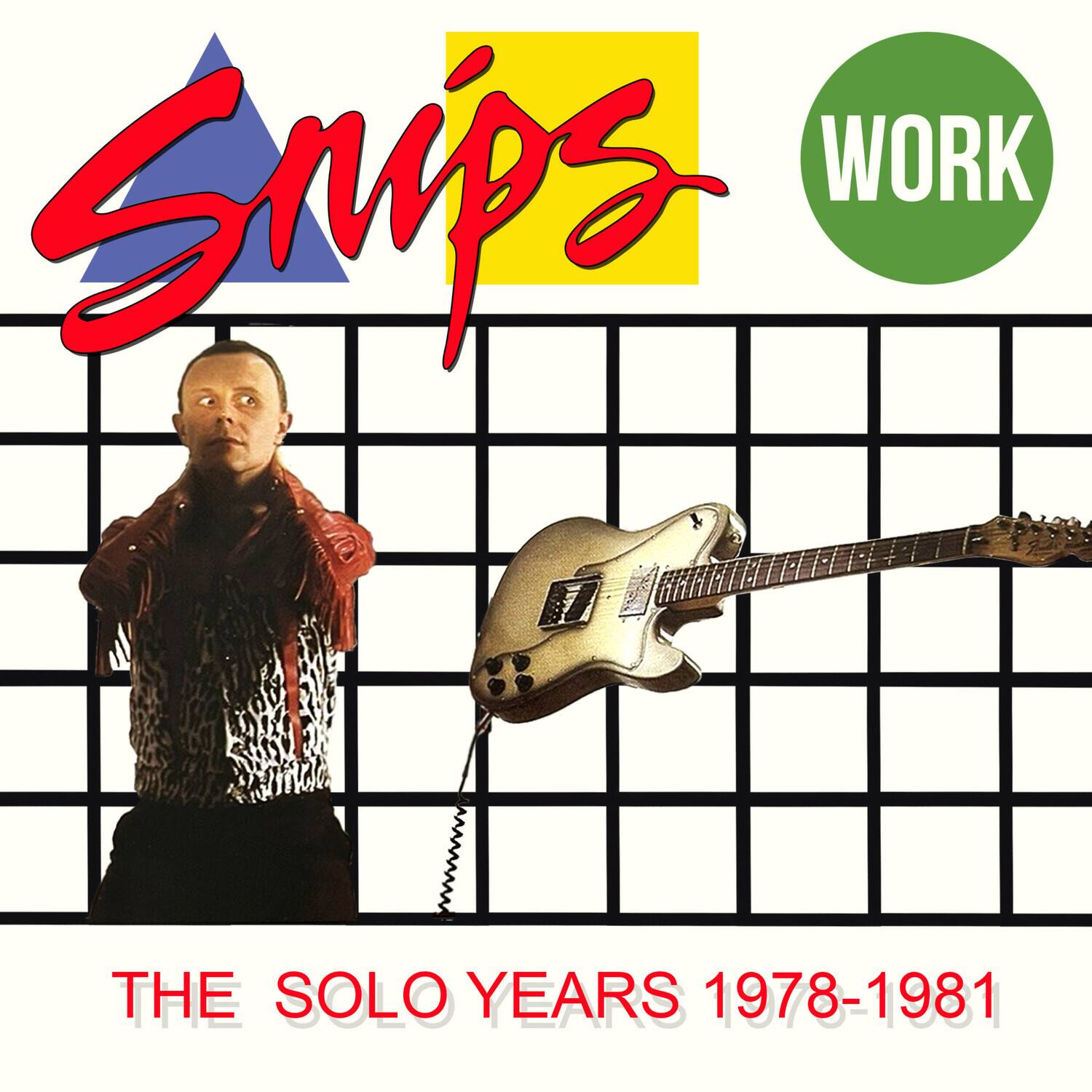 Snips Work: The Solo Years 1978 1981 COMPACT DISCS [CD] - Best Buy