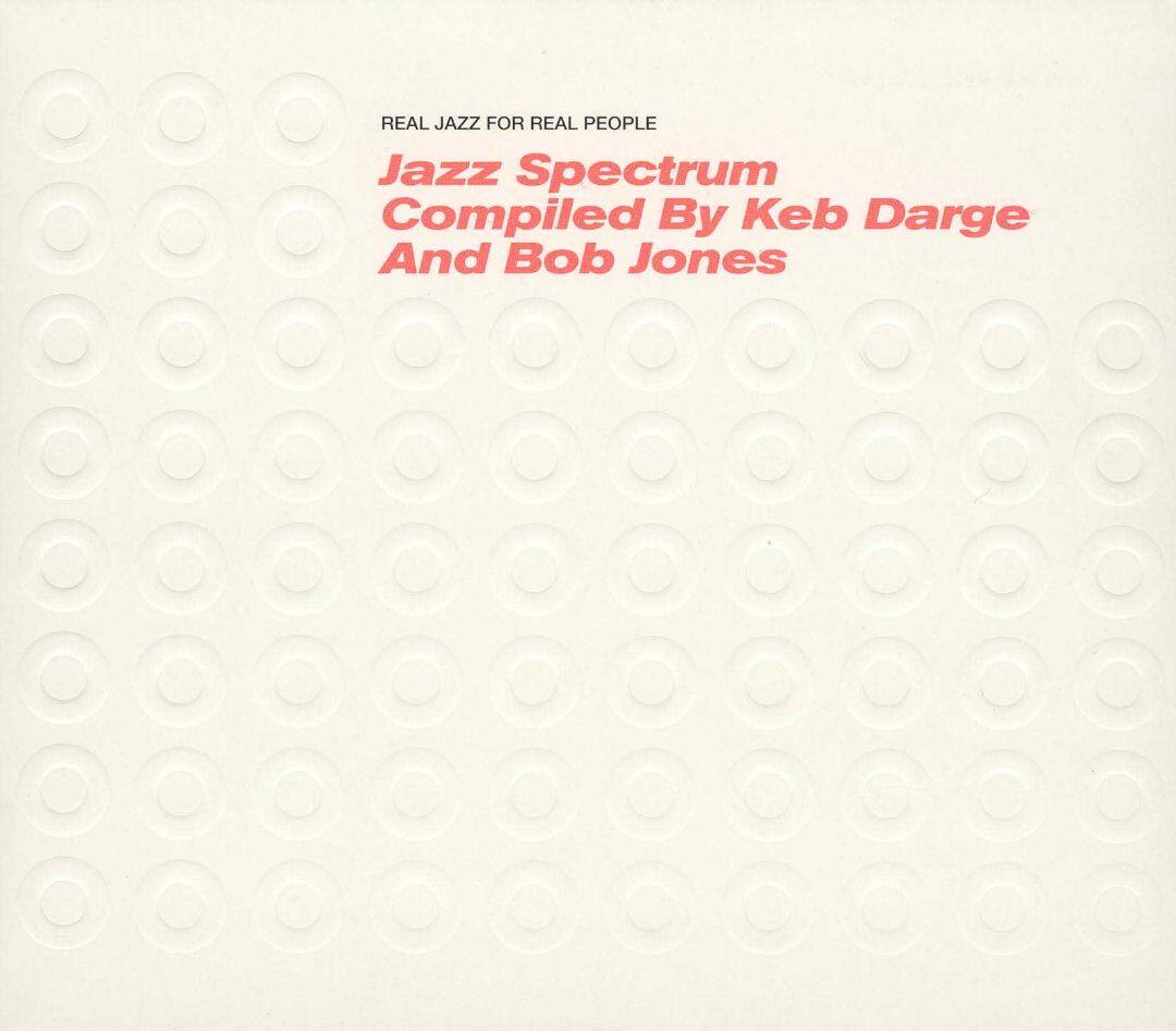 Best Buy: Jazz Spectrum: Real Jazz for Real People [CD]