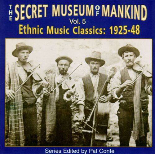 Secret Museum of Mankind: Ethnic Music Classics, Vol. 5, 1925 1948 [CD ...