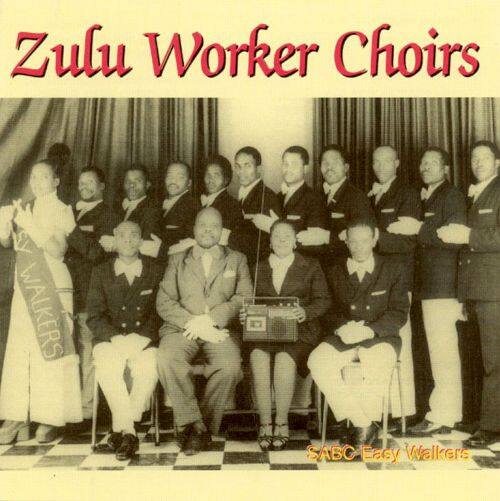 Best Buy: Zulu Worker Choirs In South Africa [CD]