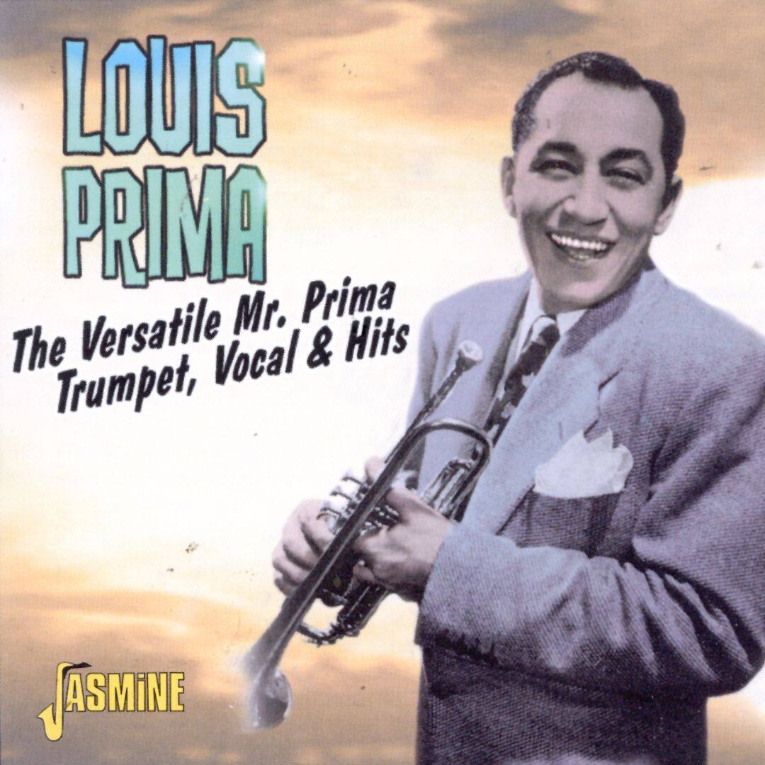 Best Buy: Versatile Mr. Prima: Trumpet, Vocal and Hits [CD]