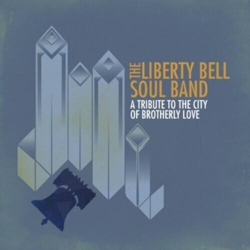 Liberty Bell Soul Tribute to the City of Brotherly Love COMPACT DISCS ...