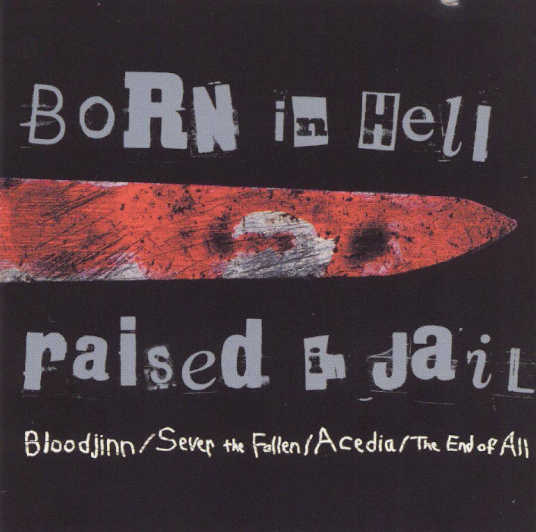 Best Buy: Born in Hell, Raised in Jail [CD]