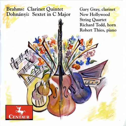Gary Gray Clarinet Quintet in B minor Op 115 Sextet in C COMPACT DISCS ...