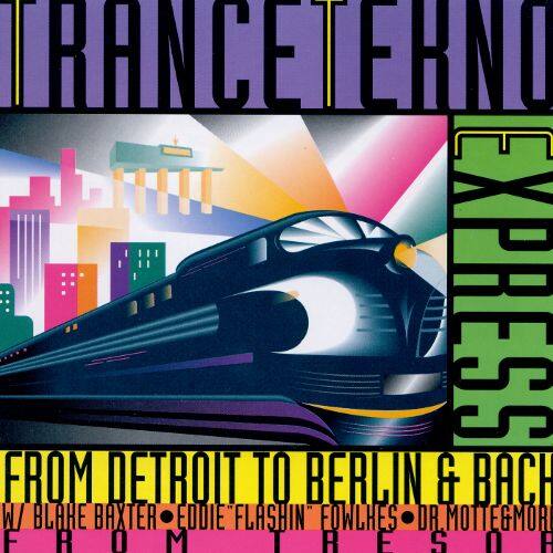 Best Buy: Trance-Techno Express: From Detroit to Berlin & Back [CD]