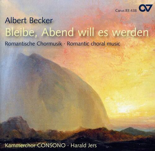 Albert Becker Romantic Choral Music COMPACT DISCS [CD] - Best Buy