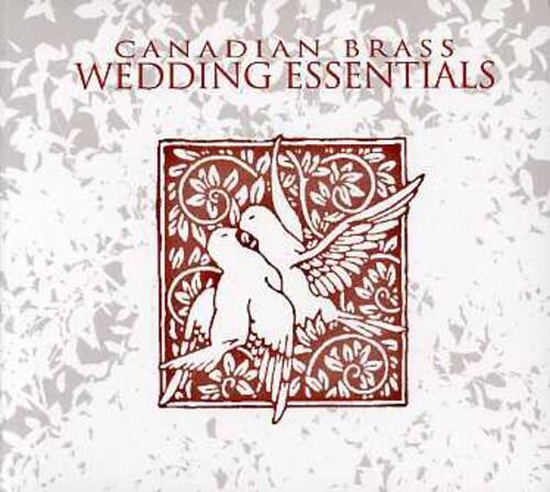 Canadian Brass Wedding Essentials COMPACT DISCS [CD] - Best Buy