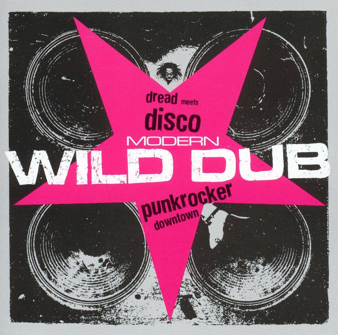Best Buy: Modern Wild Dub: Dread Meets Disco Punk Rocker Downtown ...