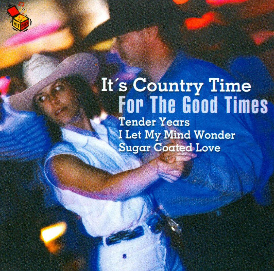 Best Buy: It's Country Time: For the Good Times [CD]