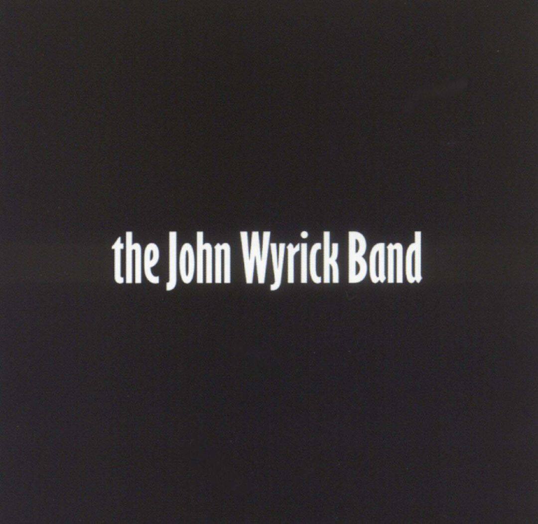 Best Buy: The John Wyrick Band [CD] [PA]