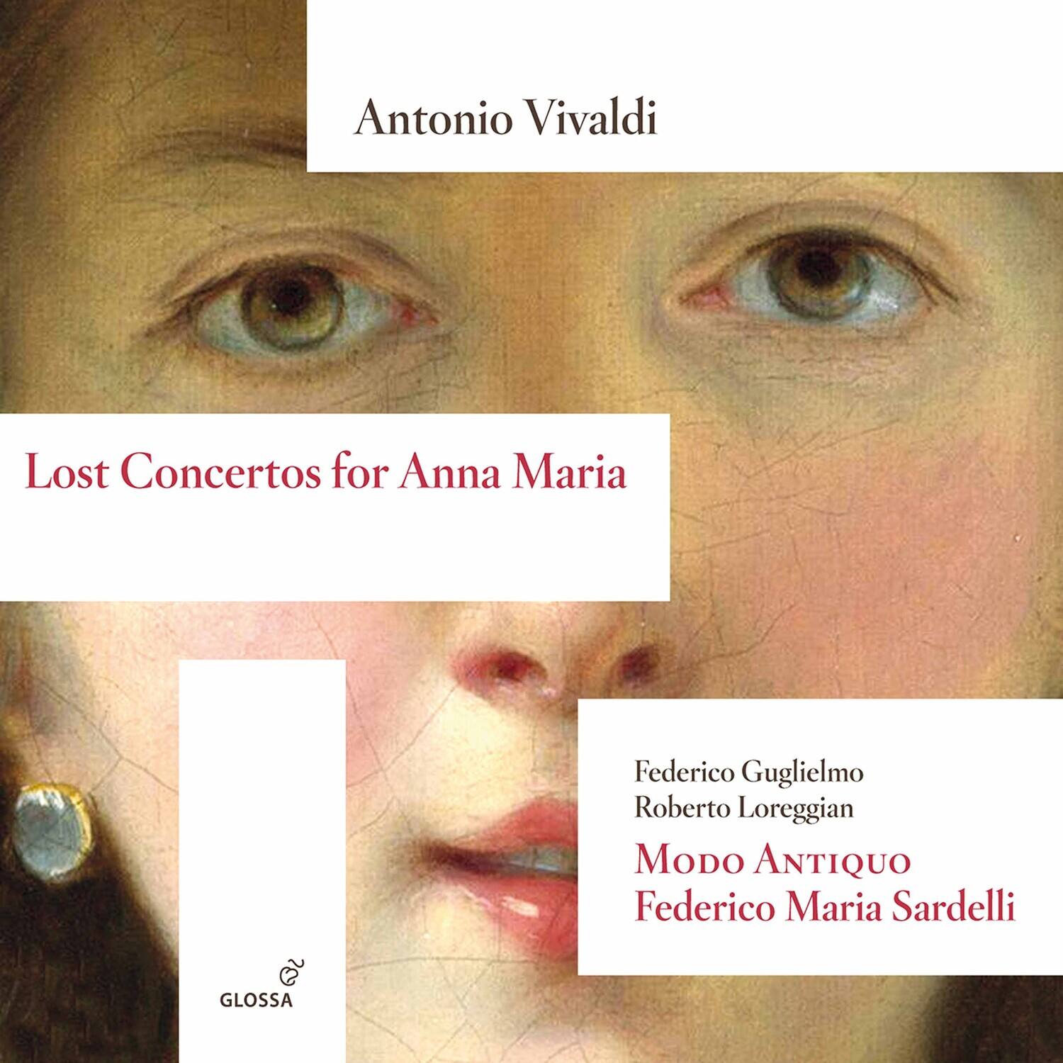Guglielmo Loreggian Modo Antiquo Sardelli Lost Concertos for Anna Maria ...