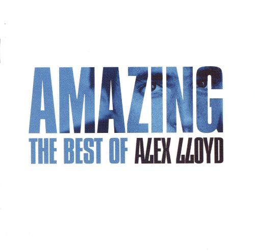 Best Buy: Amazing: The Best of Alex Lloyd [CD]