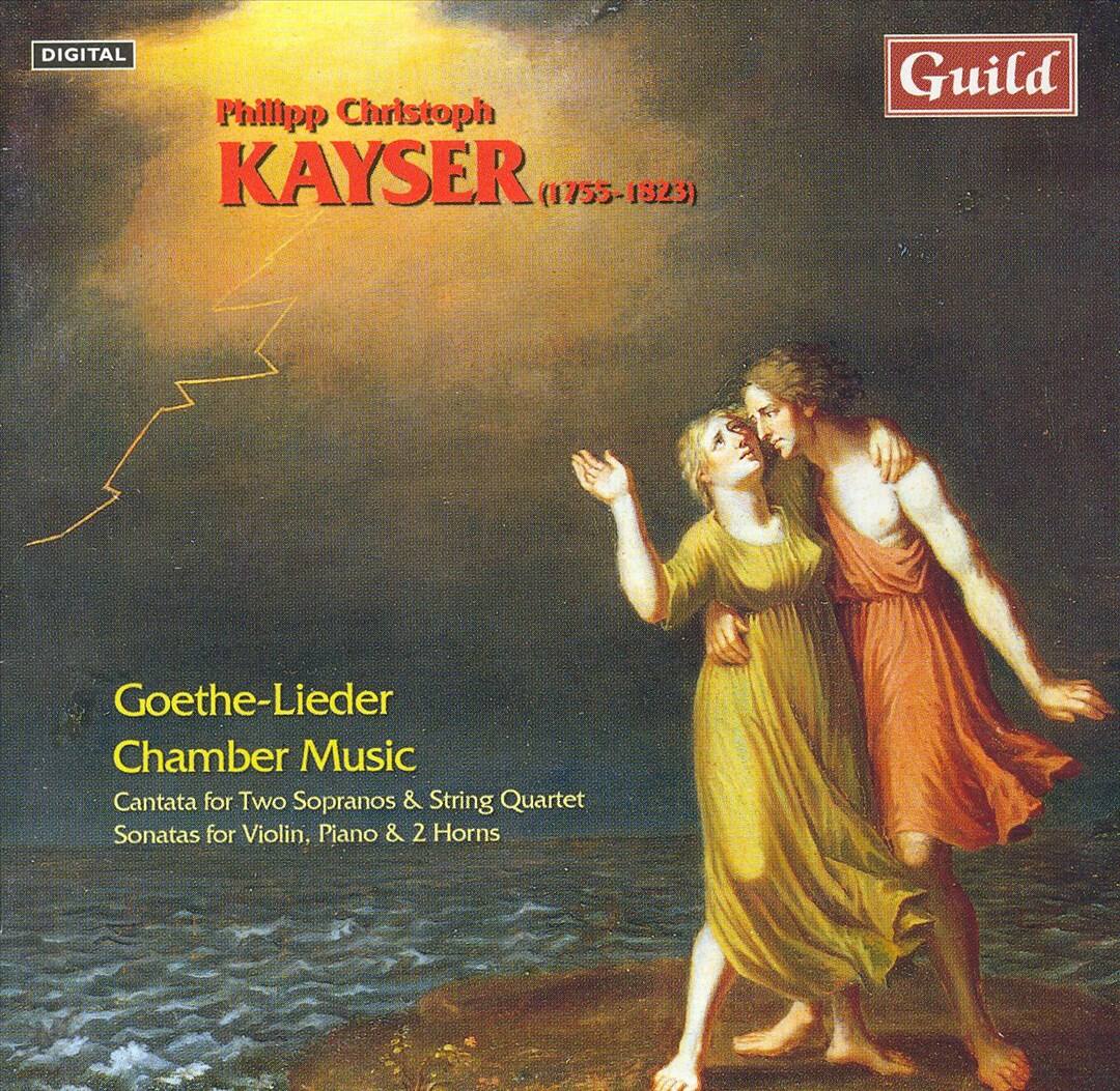 Philipp Christoph Kayser: Goethe Lieder; Chamber Music [CD] - Best Buy