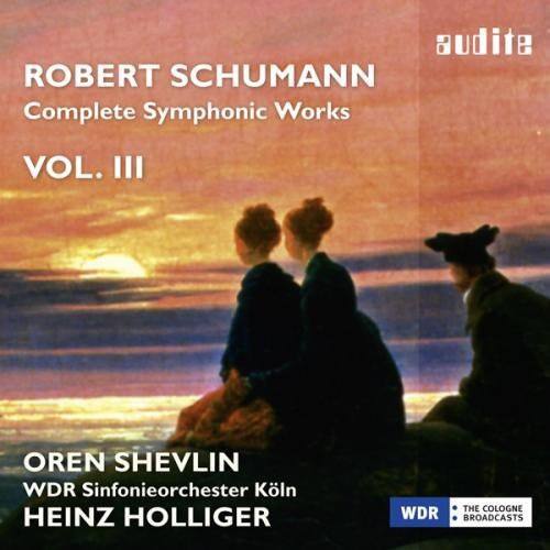 Schumann / Holliger / Shevlin / Wdr Comp Symphonic Works Vol. 3 COMPACT ...