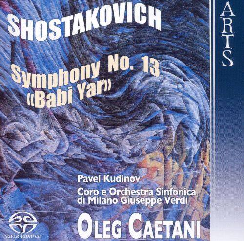 Best Buy: Shostakovich: Symphony No. 13 "Babi Yar" [Super Audio CD (SACD)]