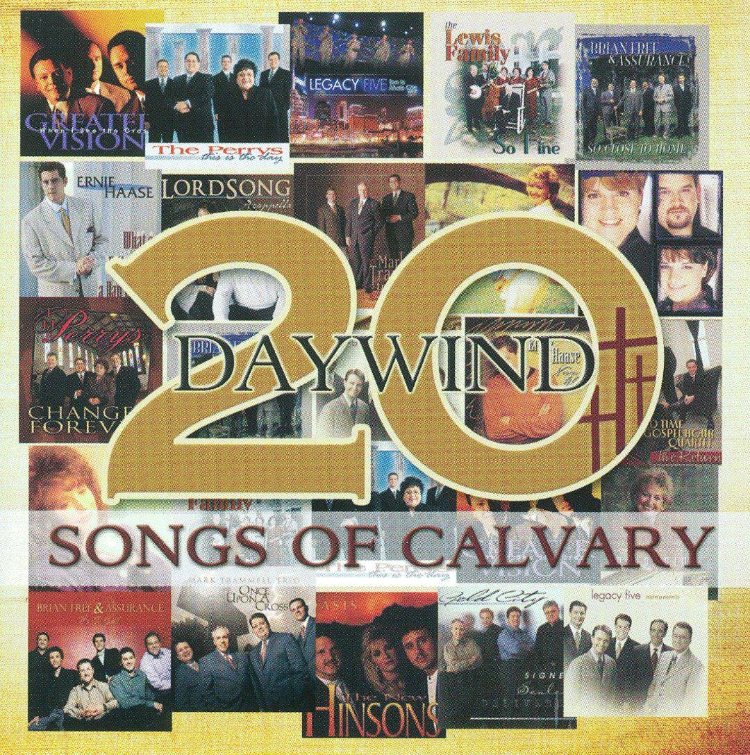 Best Buy: Daywind 20: Songs of Calvary [CD]