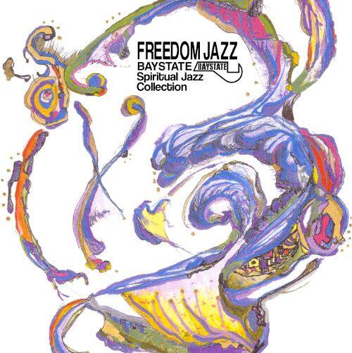 Best Buy: Freedom Jazz: Baystate Spiritual Collection [CD]
