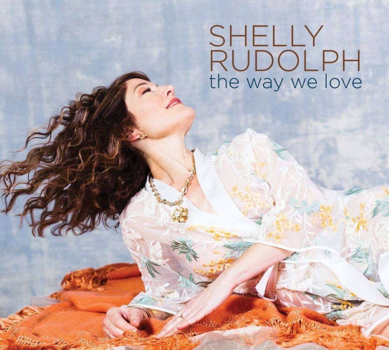 Shelly Rudolph Way We Love COMPACT DISCS [CD] - Best Buy