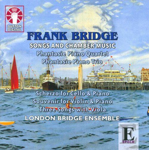 Best Buy: Frank Bridge: Songs and Chamber Music [CD]