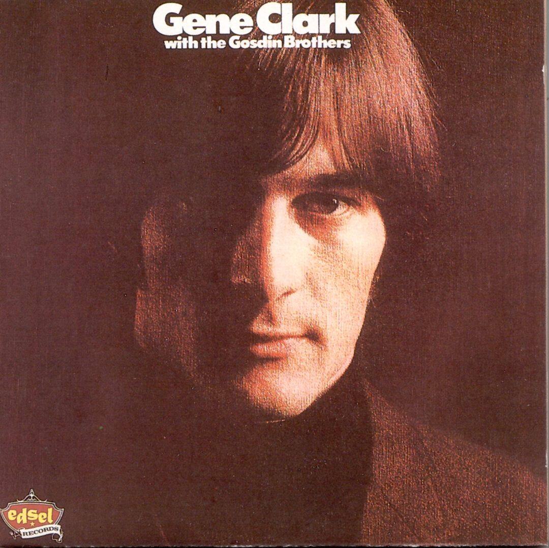 Best Buy: Gene Clark with the Gosdin Brothers [LP] VINYL