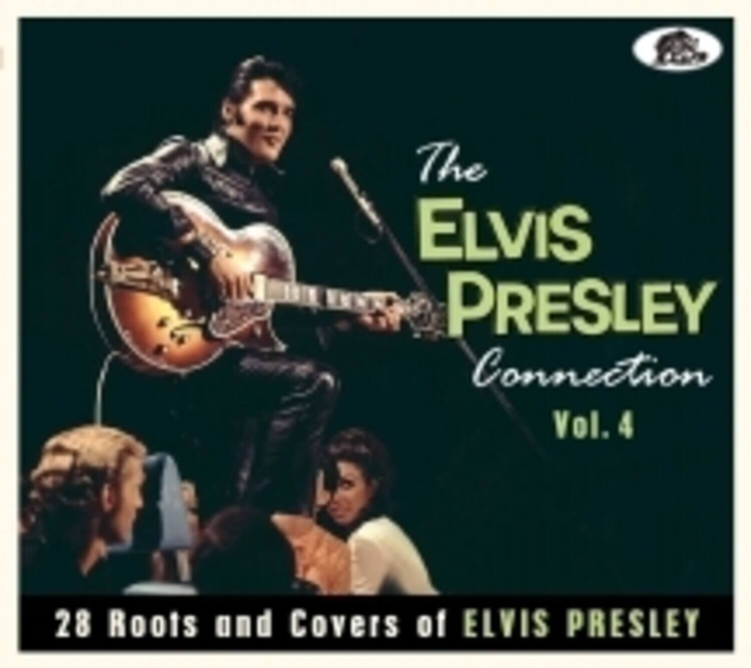 Various Artists The Elvis Presley Connection Vol. 4: 28 Roots And ...