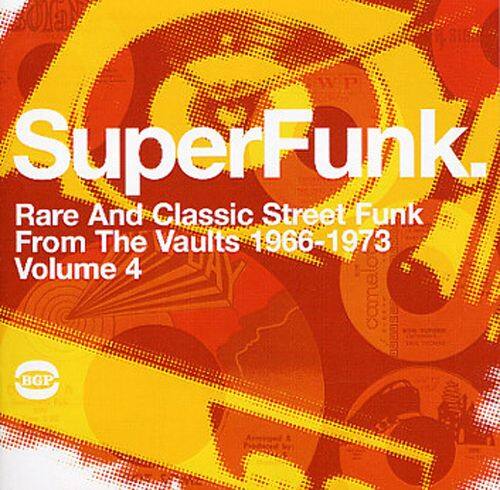 Best Buy: SuperFunk, Vol. 4: Rare and Classic Street Funk from the ...
