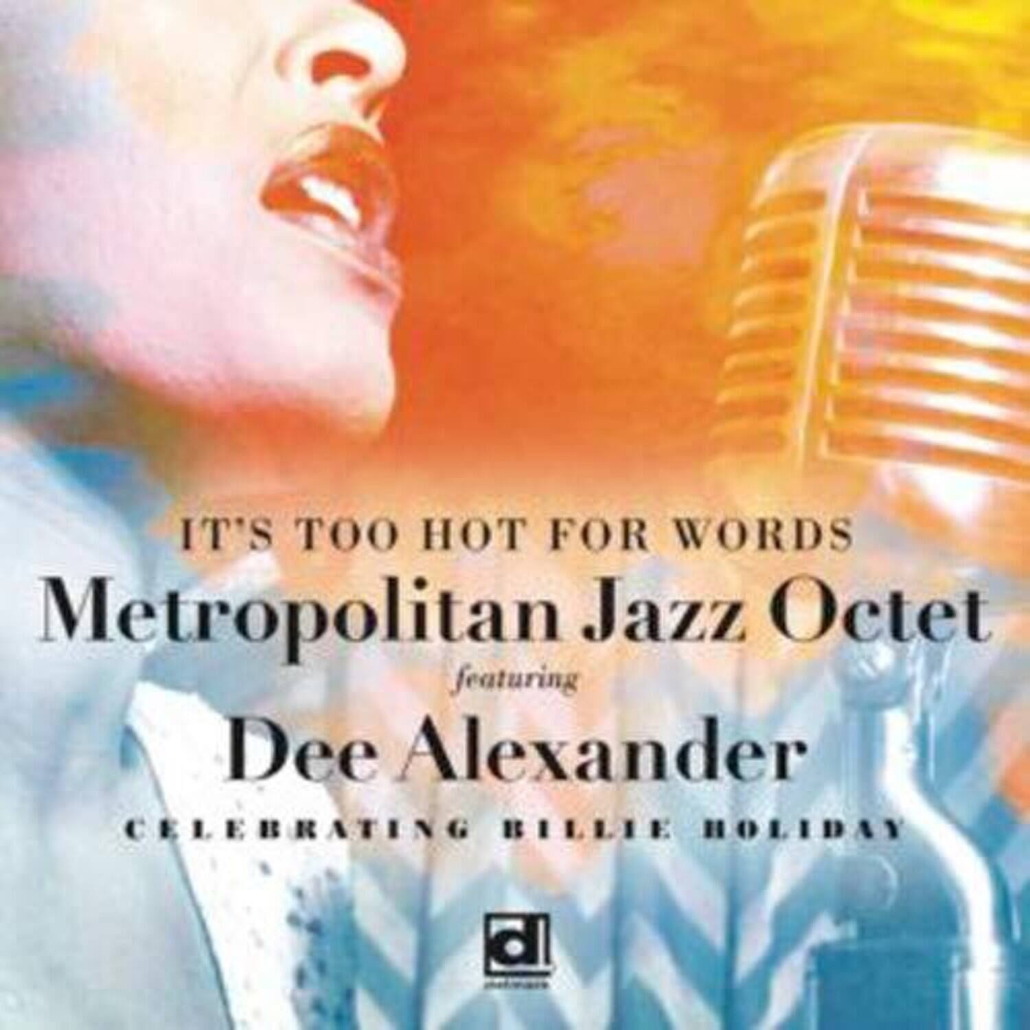 Metropolitan Jazz Octet It's Too Hot For Words COMPACT DISCS [CD ...