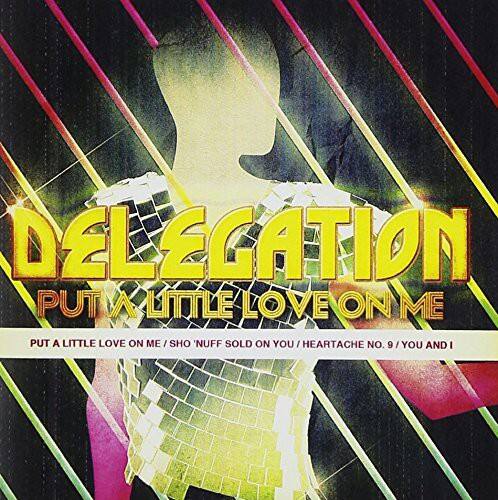 Delegation Put a Little Love on Me COMPACT DISCS [CD] - Best Buy