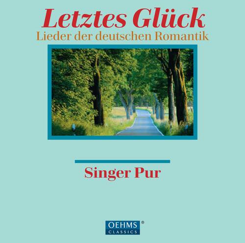 Singer Pur Songs of the German Romantics COMPACT DISCS [CD] - Best Buy
