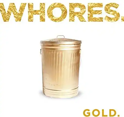 Whores. Gold. COMPACT DISCS [CD] - Best Buy