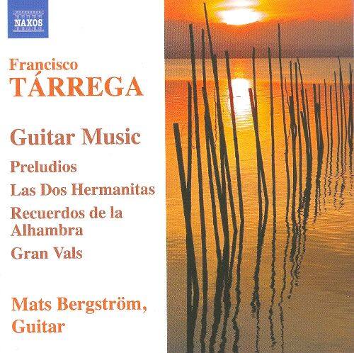 Best Buy: Francisco Tárrega: Guitar Music [CD]