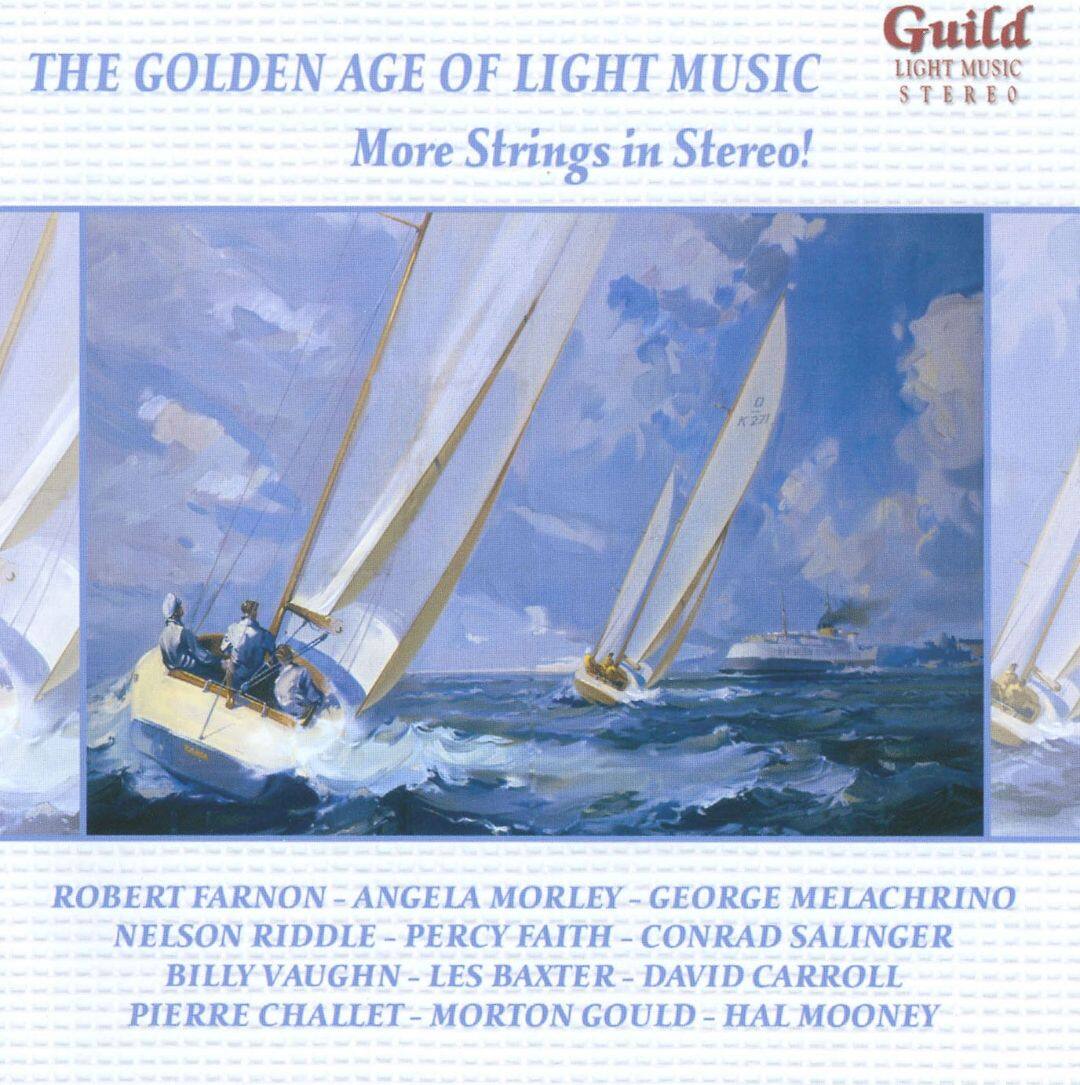 Best Buy: The Golden Age of Light Music: More Strings in Stereo! [CD]