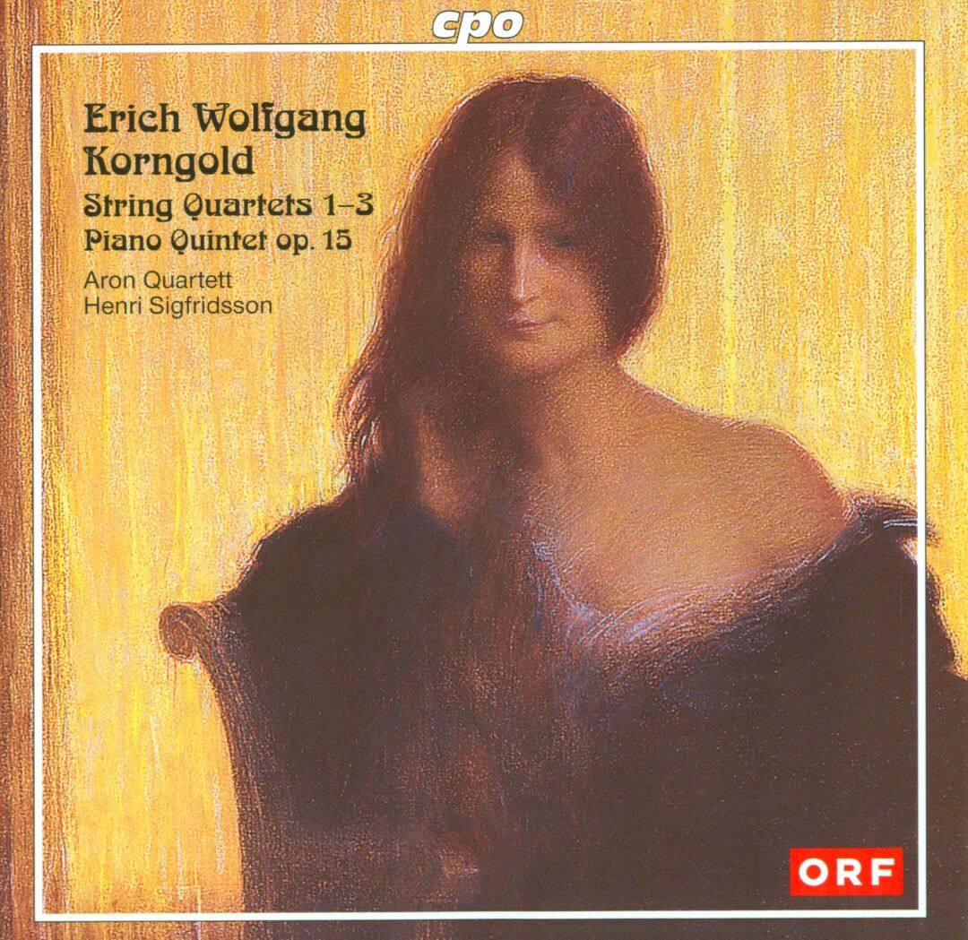 Best Buy: Korngold: String Quartets 1-3; Piano Quintet, Op. 15 [CD]