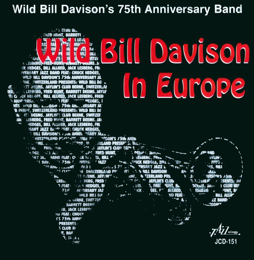 Best Buy: Wild Bill Davison's 75th Anniversary Band/Wild Bill Davison ...