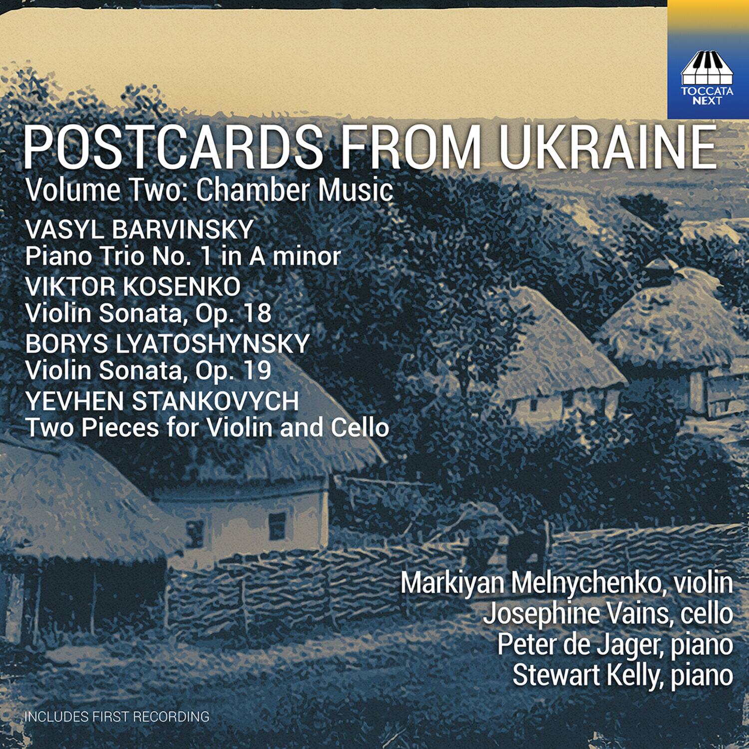 Markiyan Melnychenko Postcards from Ukraine, Vol. 2 Chamber Music ...