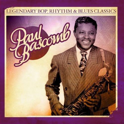 Paul Bascomb Legendary Bop Rhythm & Blues Classics COMPACT DISCS [CD ...
