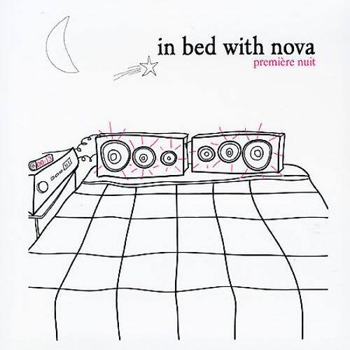 Best Buy: In Bed with Nova: Premiere Nuit [CD]