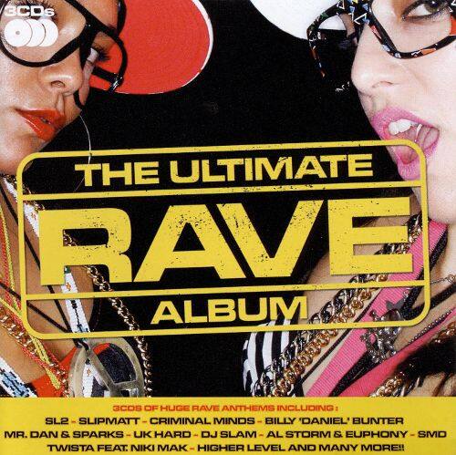 Best Buy: The Ultimate Rave Album [2008] [CD]
